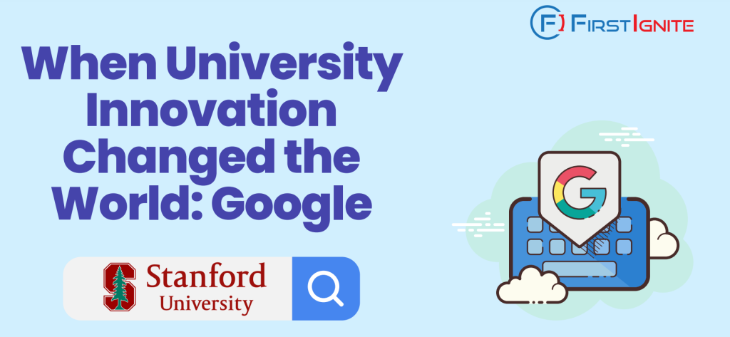 University Innovation: How Stanford Gave Birth to Google