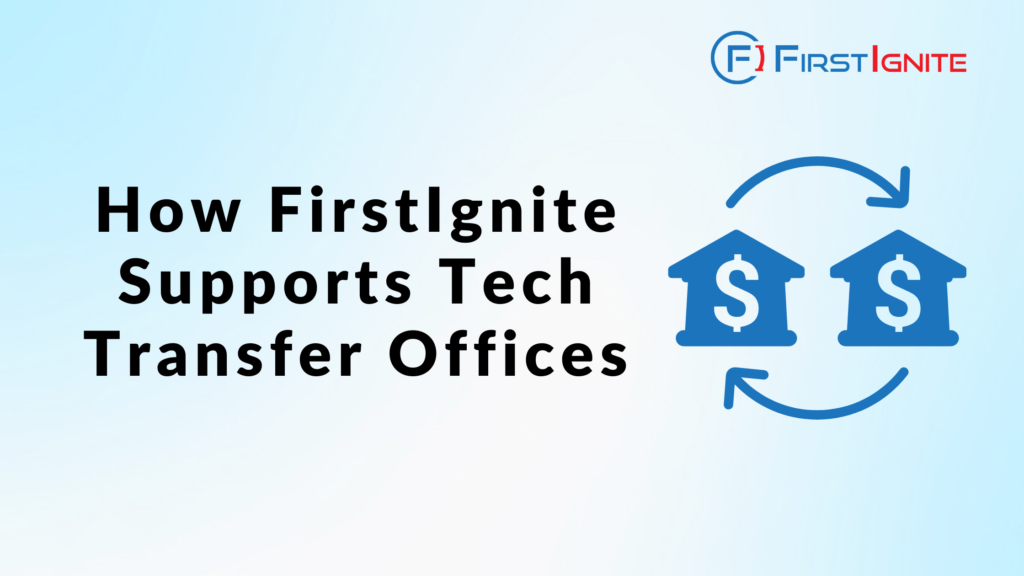How FirstIgnite Supports Tech Transfer Offices - FirstIgnite