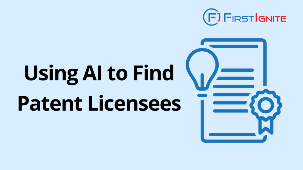 Using AI to Find Patent Licensees - FirstIgnite