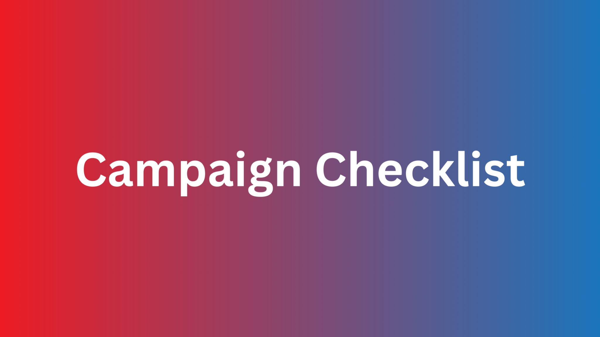 Campaign Checklist - FirstIgnite