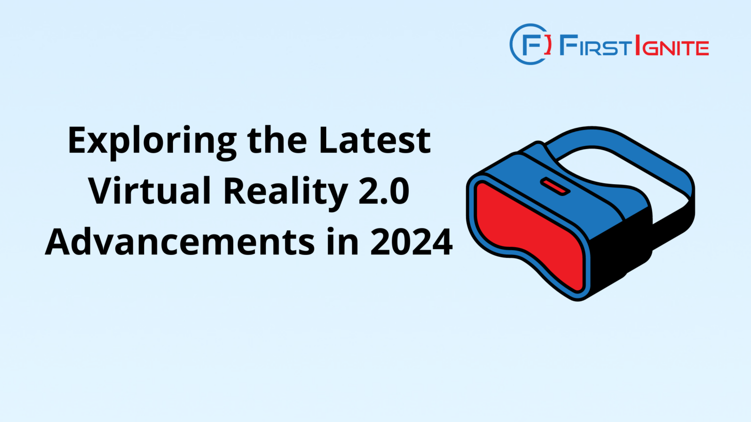 Virtual Reality 2.0: Innovations & AI Advancements in 2024