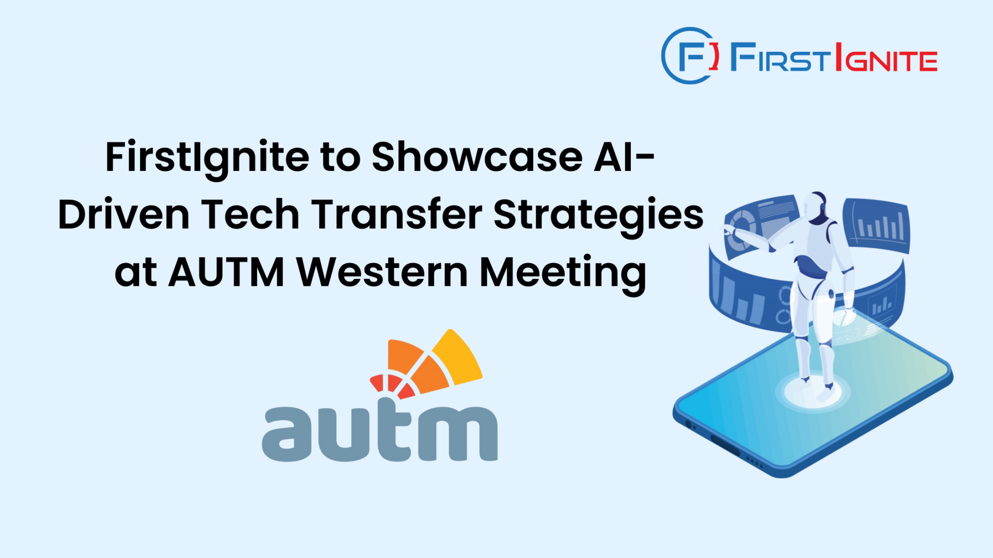 FirstIgnite to Showcase AI-Driven Tech Transfer Strategies at AUTM ...
