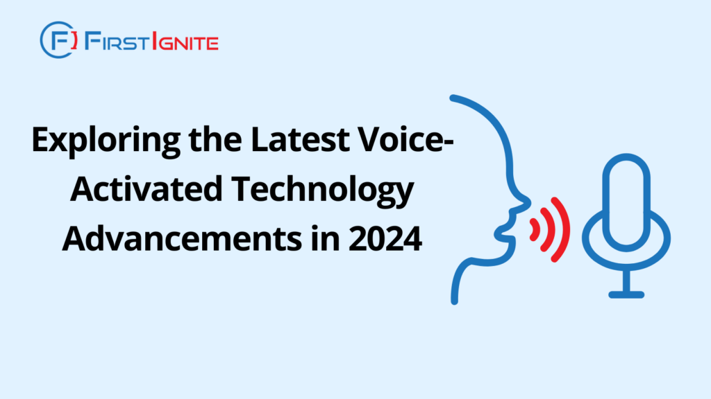 Exploring the Latest Voice-Activated Technology Advancements in 2024 ...